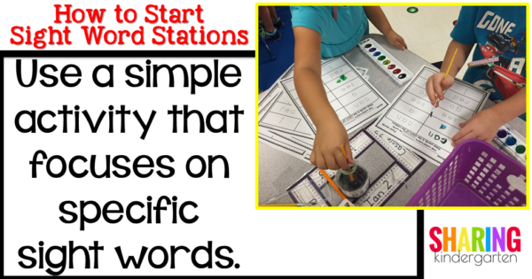 How to Start Sight Word Stations - Sharing Kindergarten