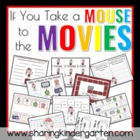If You Take a Mouse to the Movies Unit - Sharing Kindergarten