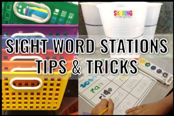 Sight Word Stations Tips & Tricks - Sharing Kindergarten