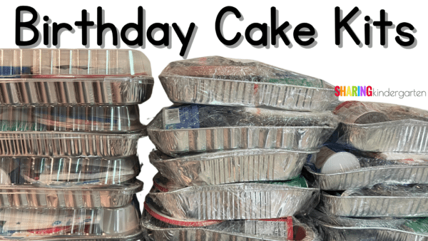 How to Make Birthday Cake Kits - Sharing Kindergarten