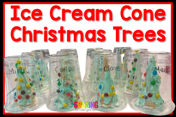 Ice Cream Cone Christmas Trees - Sharing Kindergarten